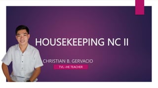 HOUSEKEEPING NC II.pptx