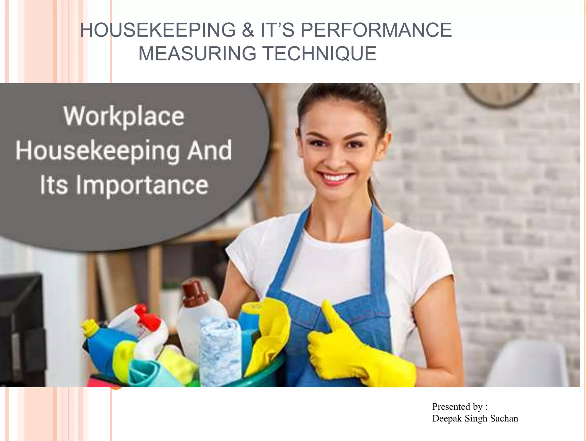 Housekeeping performance measuring technique | PPTX