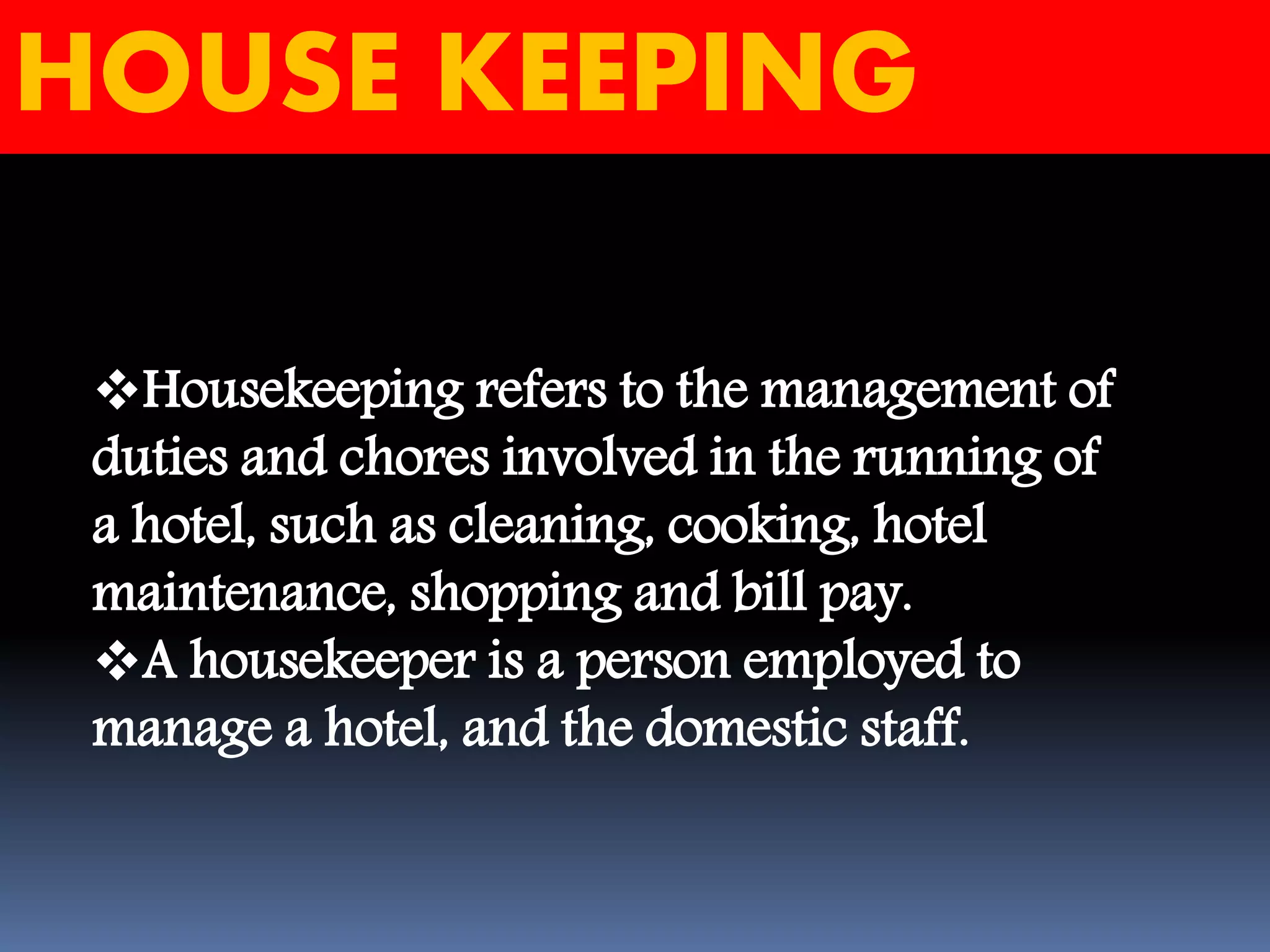 Housekeeping presentation | PPTX