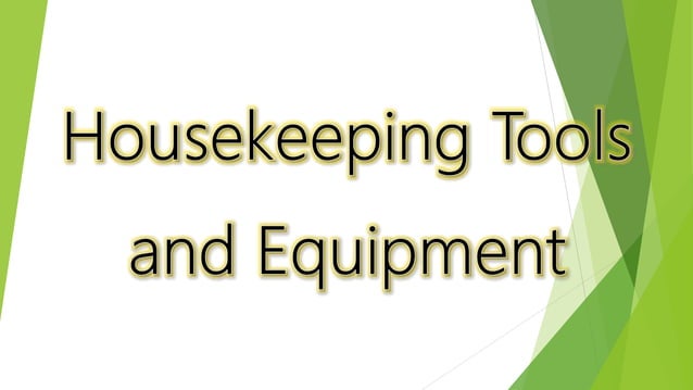 Housekeeping Tools and Equipment | PPTX