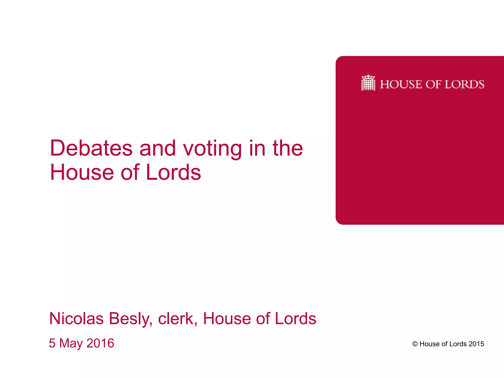 House of Lords debates and voting | PPTX