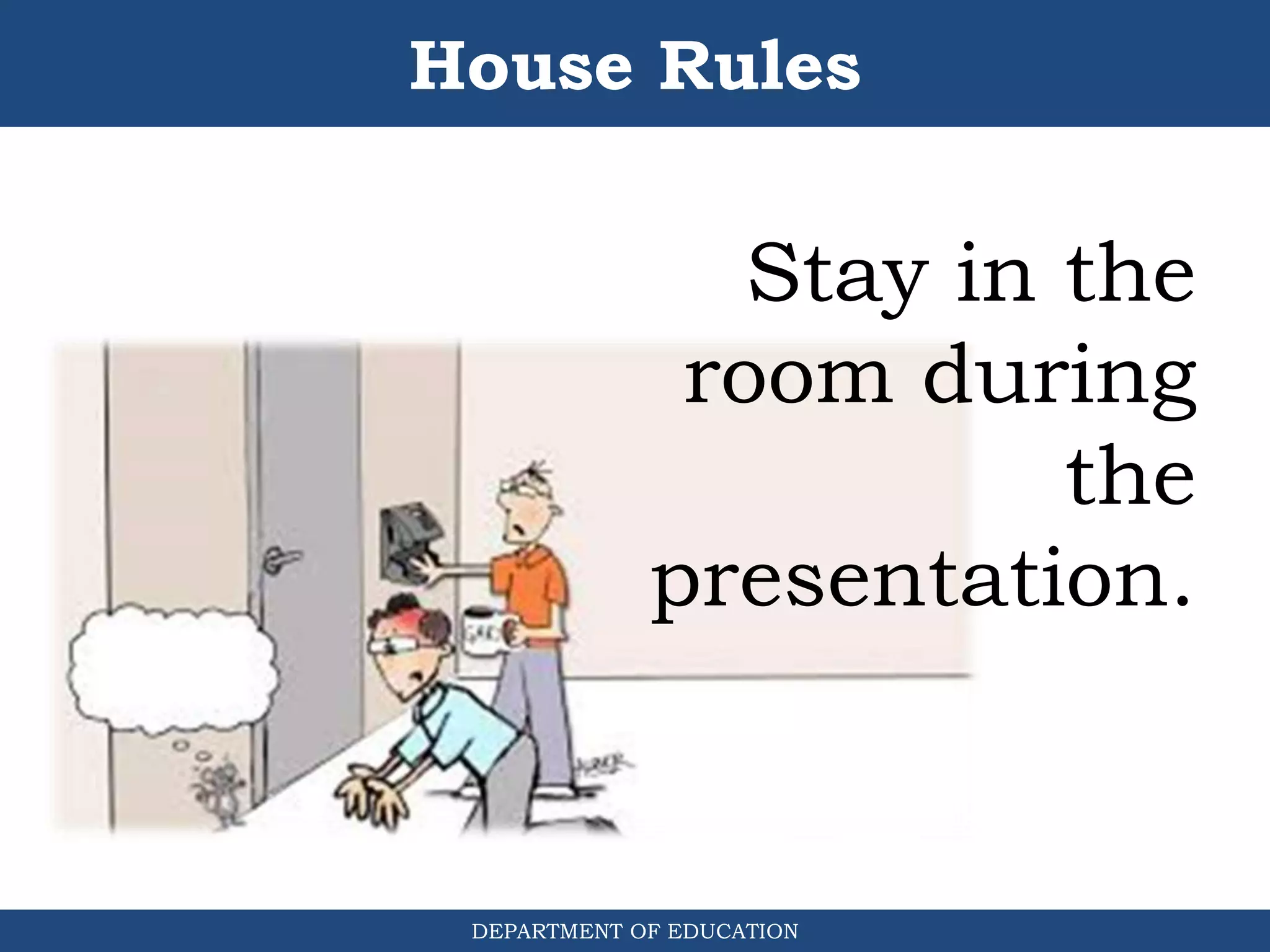 House Rules.ppt
