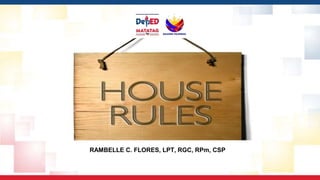 POWERPOINT of house rules used during trainings.pptx