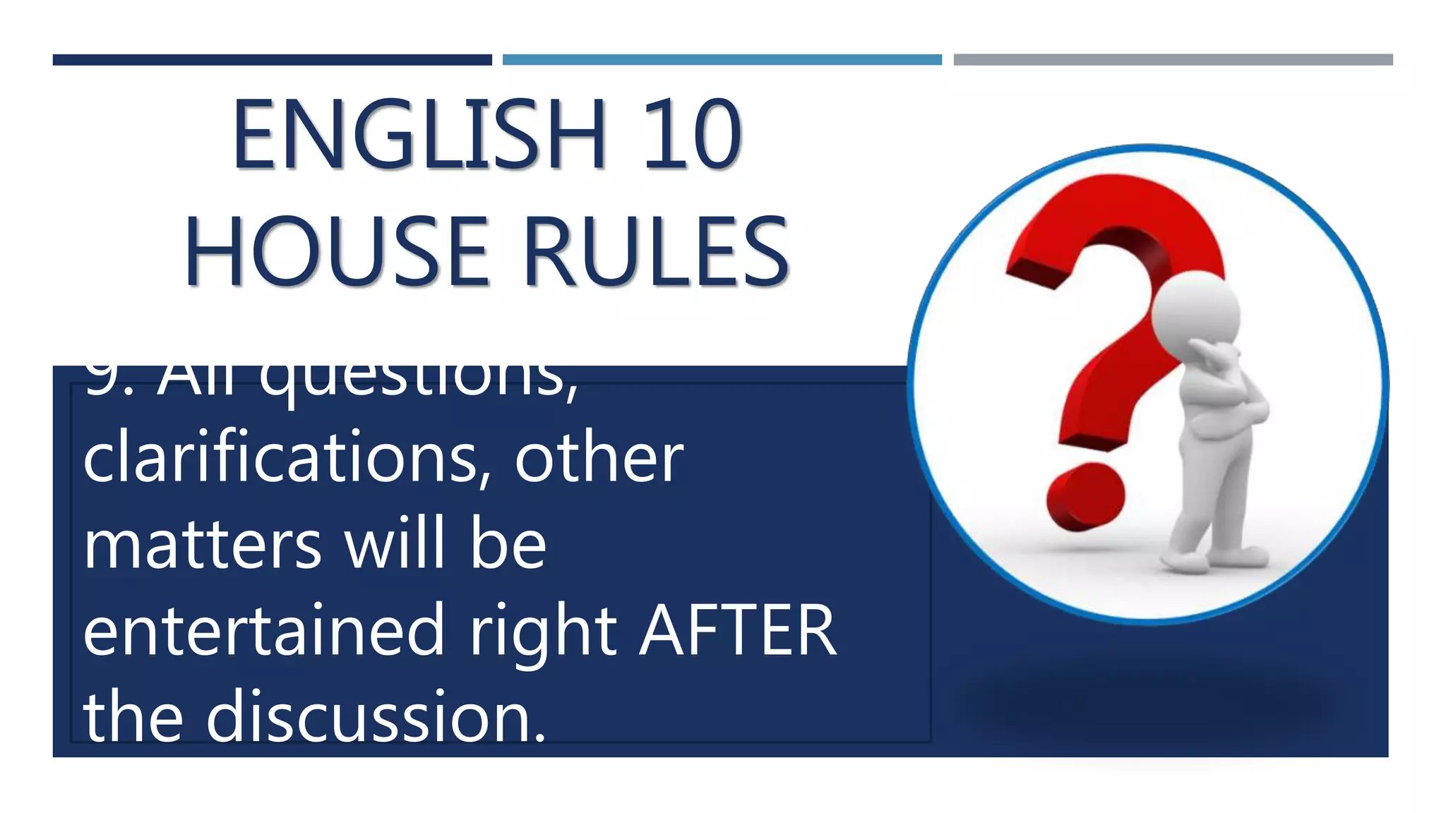 House Rules for English 10 Updated 2022.pptx