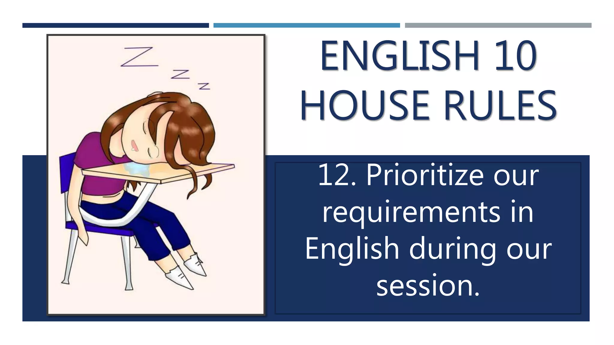 House Rules for English 10 Updated 2022.pptx