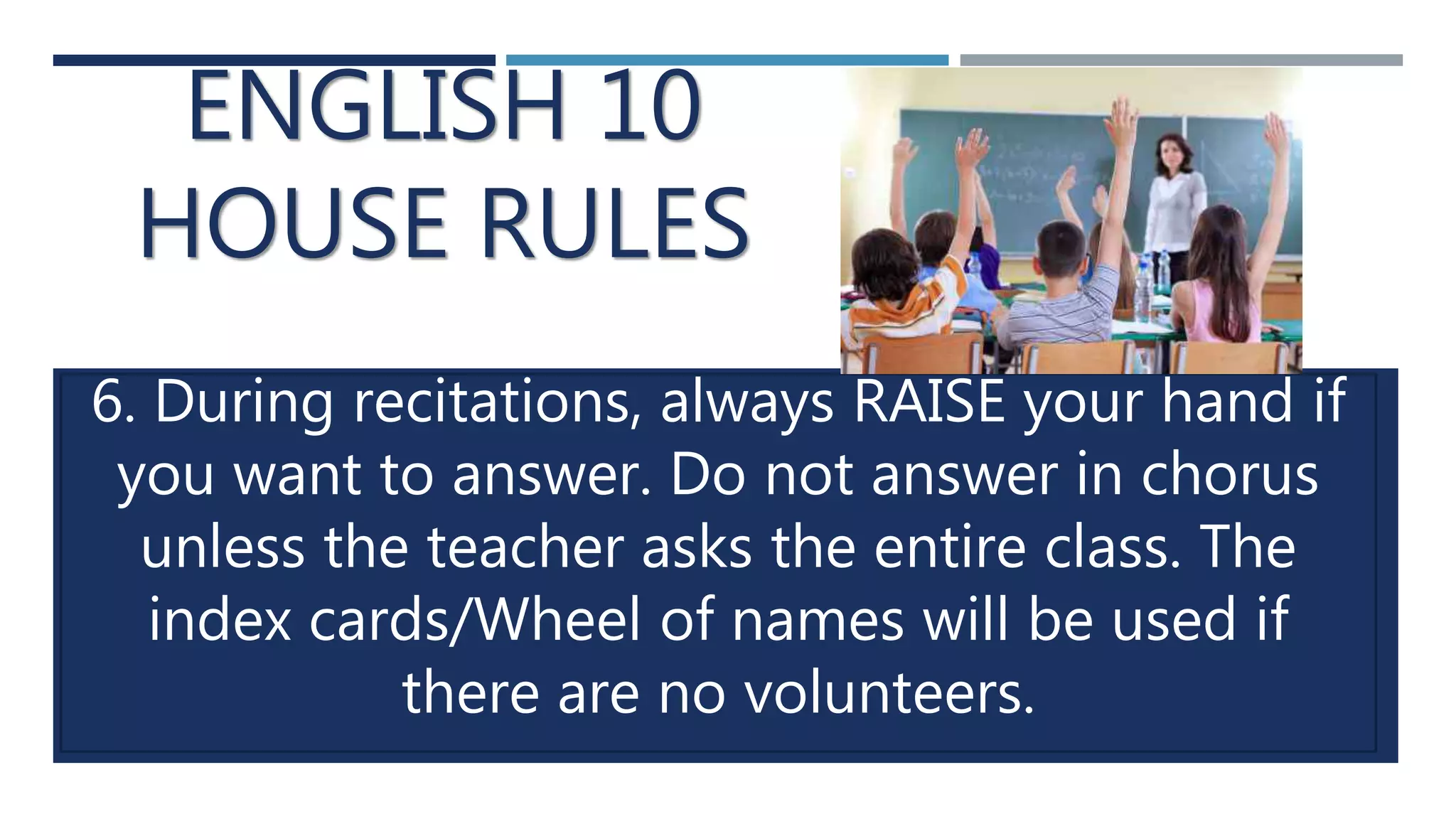 House Rules for English 10 Updated 2022.pptx