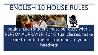 House Rules for English 10 Updated 2022.pptx