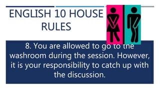 House Rules for English 10 Updated 2022.pptx