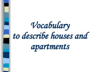 Houses And Apartments | PPT