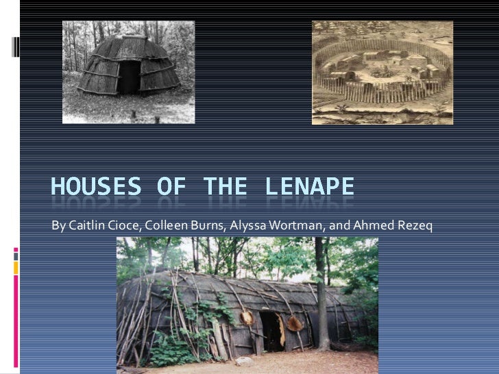 Houses of the lenape
