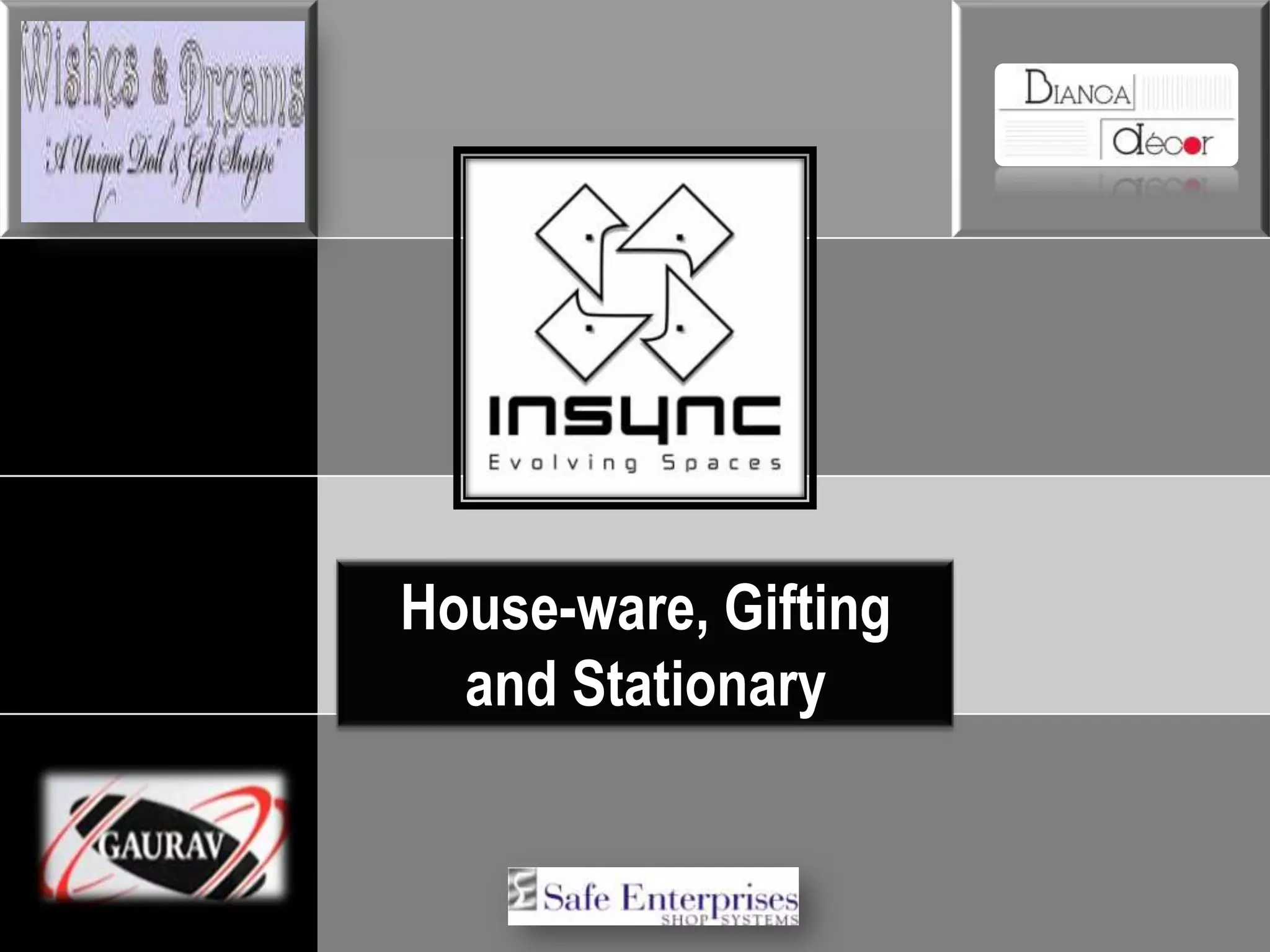 INSYNC PROJECTS 2010-Houseware And Gifting Power Point Show Insync | PPSX