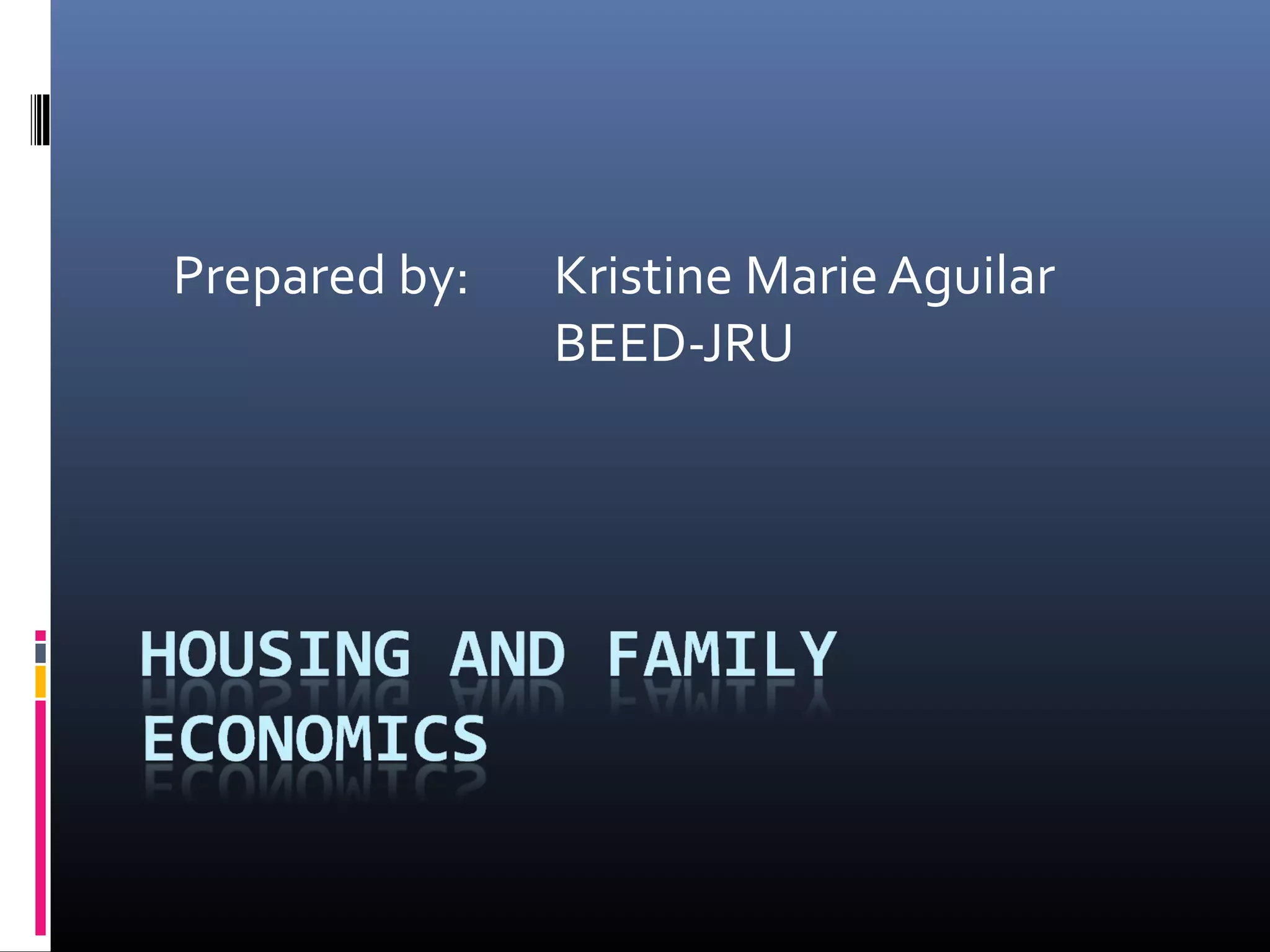 Housing and Family Economics | PPT