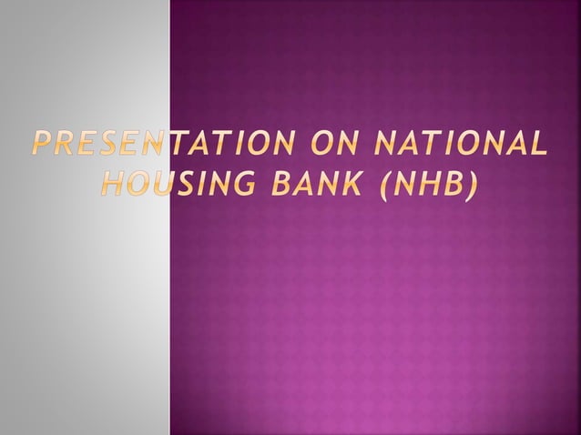Housing finance ppt (1) | PPTX