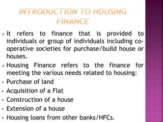 Housing finance ppt (1) | PPTX