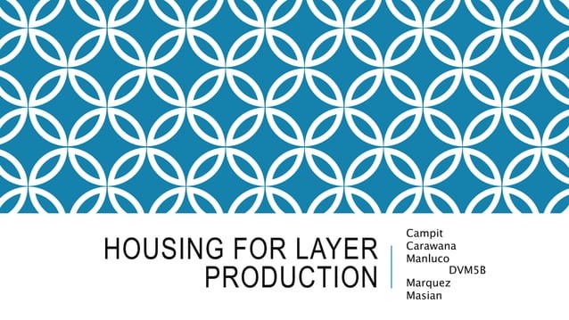 Housing for layer production | PPTX