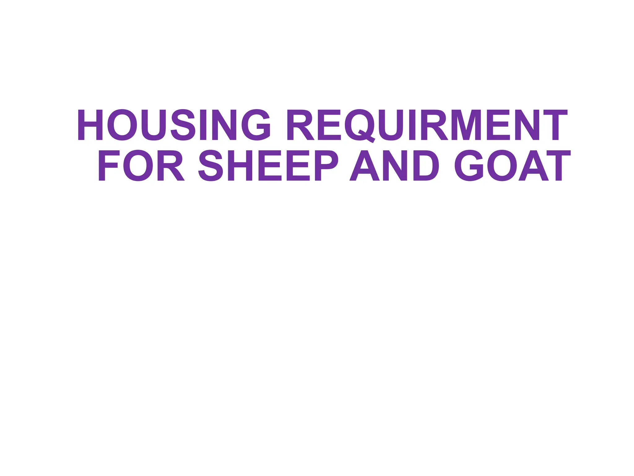 Housing of Sheep and Goat.pptx Housing of Sheep and Goat | PPTX