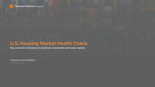 Thomvest Housing Market Overview, December 2022 | PPT
