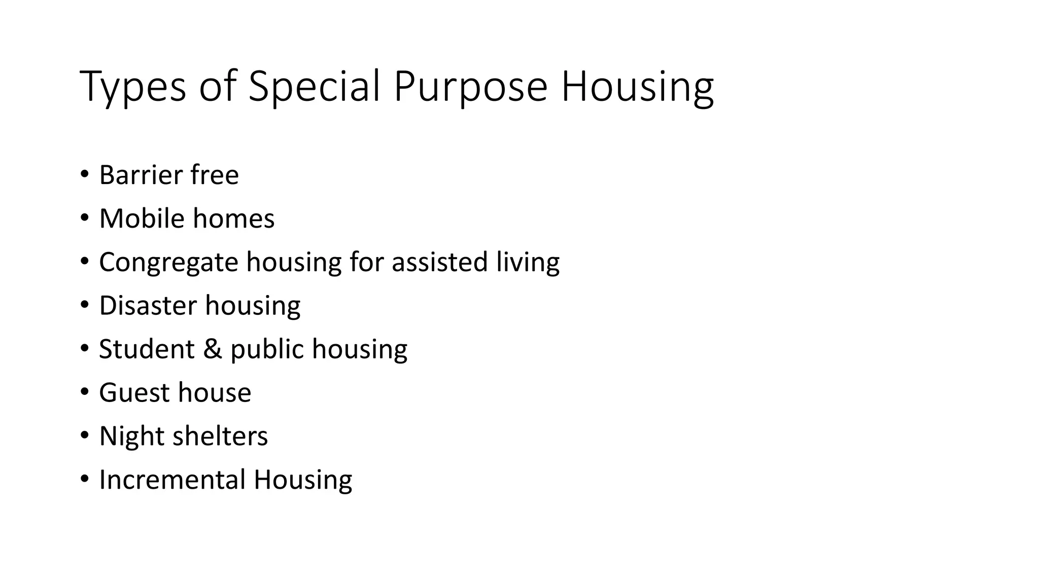 Housing Types Based on Special Purpose | PPTX