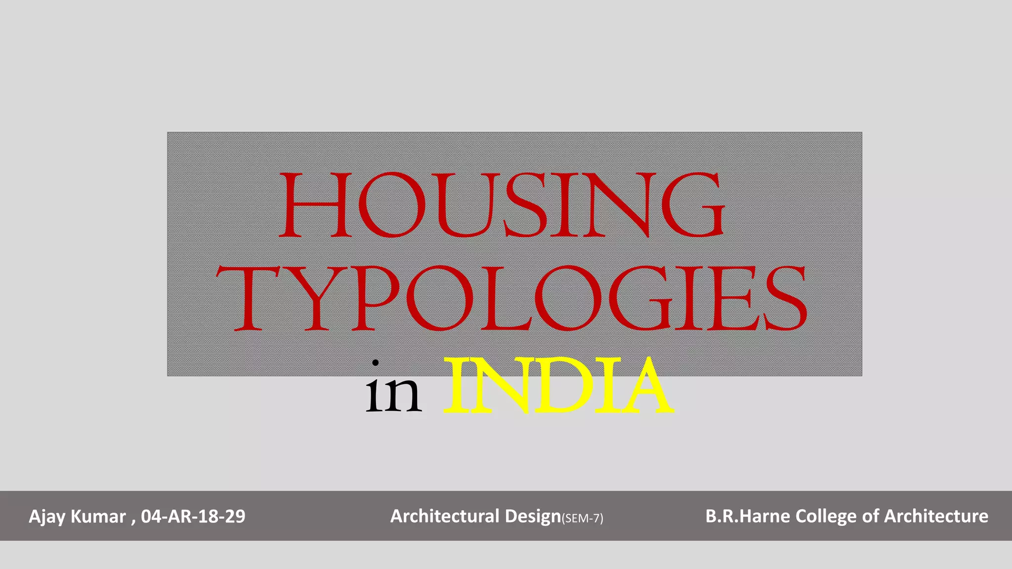 Housing typologies in India | PDF