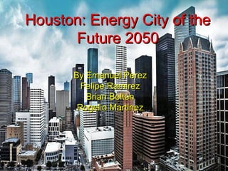 Houston | PPT