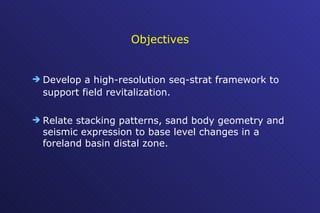 High Resolution Seq Strat Applied to Field Development | PPT