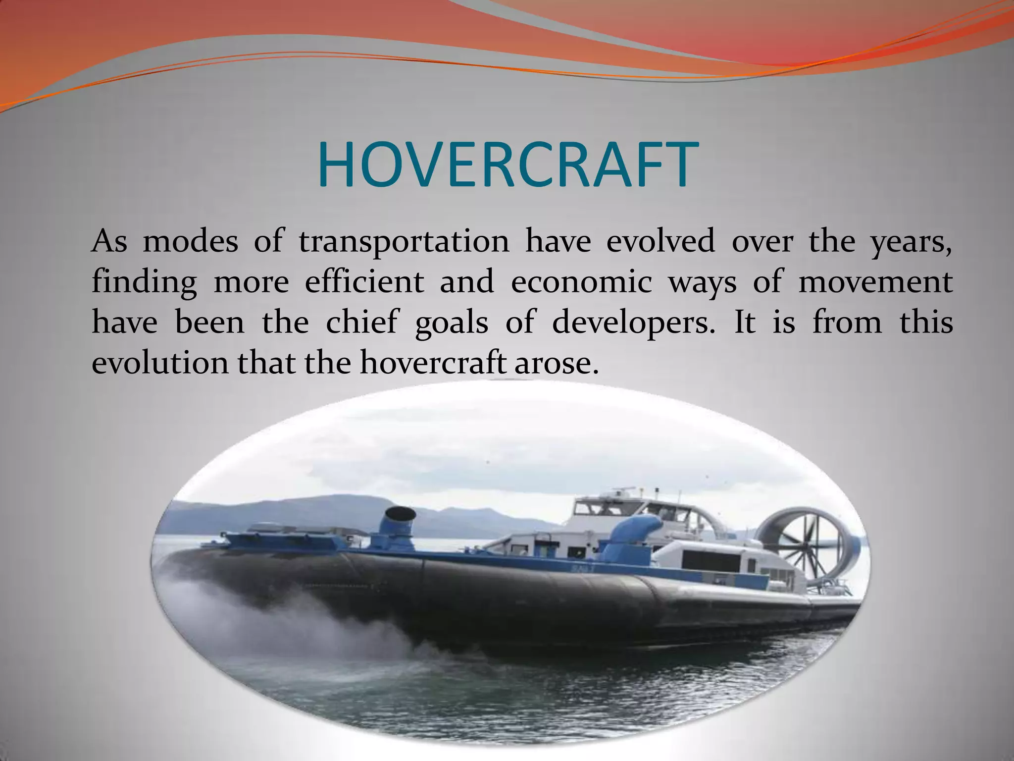 Hovercraft presentation-The Future is Now! | PPTX
