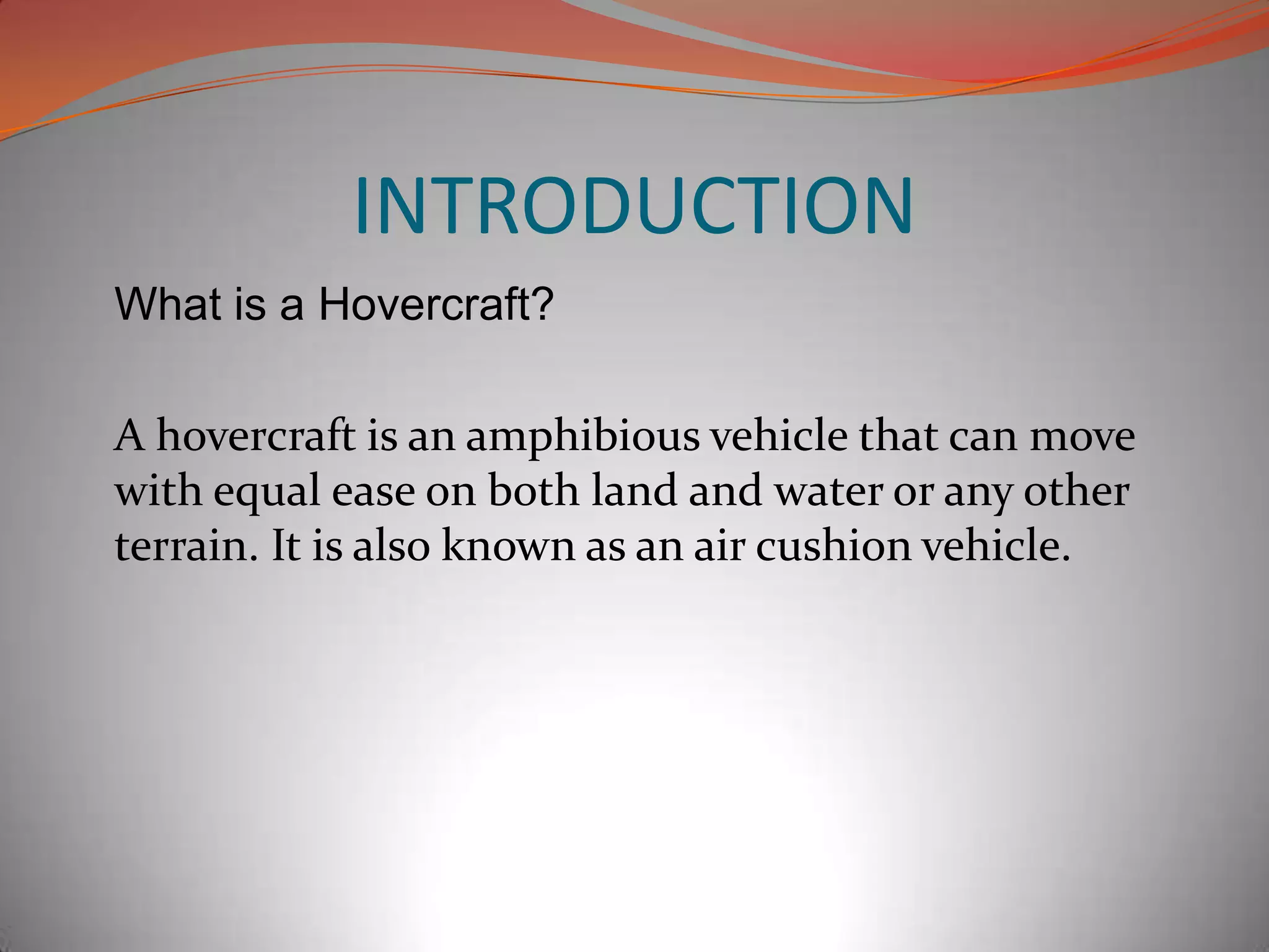 Hovercraft presentation-The Future is Now! | PPTX