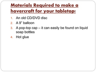 Hover craft science experiment | PPT