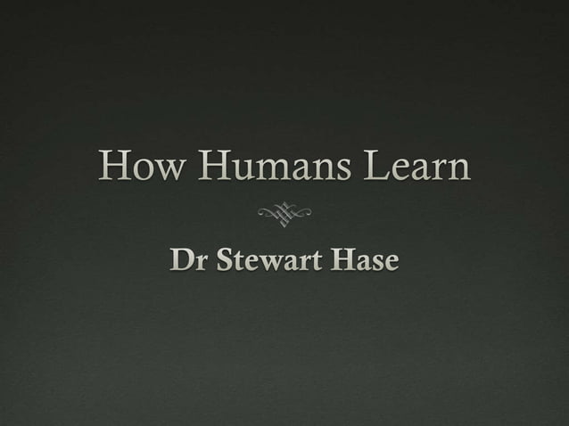 How humans learn | PPTX | Biological Sciences | Science