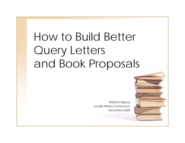 How to Build Better Query Letters and Book Proposals | PDF | Freelance ...