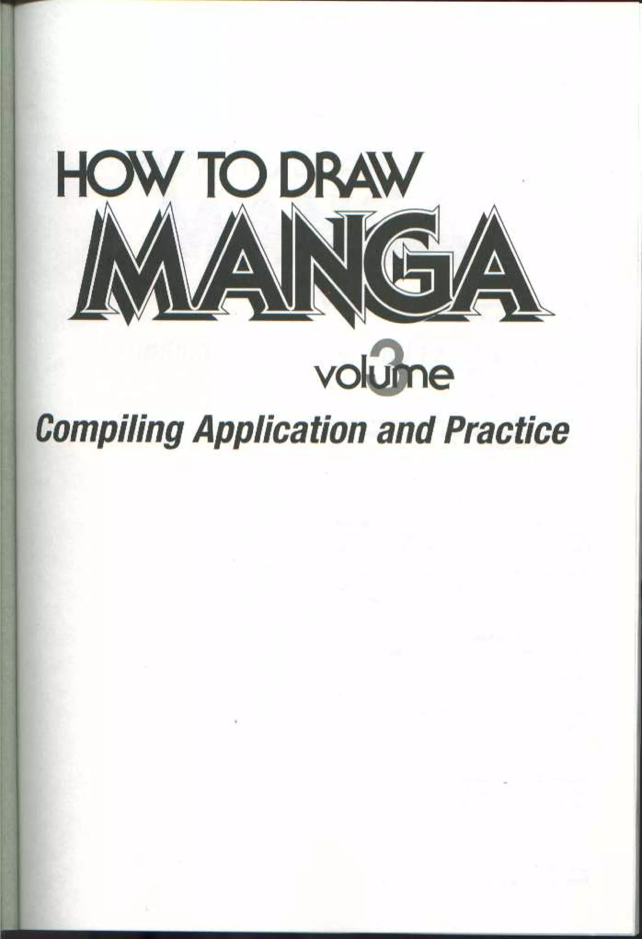 How to draw manga. vol. iii. compiling application and practice | PDF