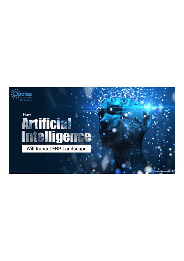 How artificial-intelligence-will-impact-erp-landscape | PPT | Cloud Computing | Internet