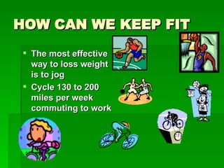 How Can I Keep Fit | PPT