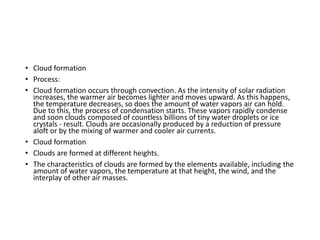 how-clouds-forms.ppthelptoknowtheprocessofcloudsformatuon | PPT