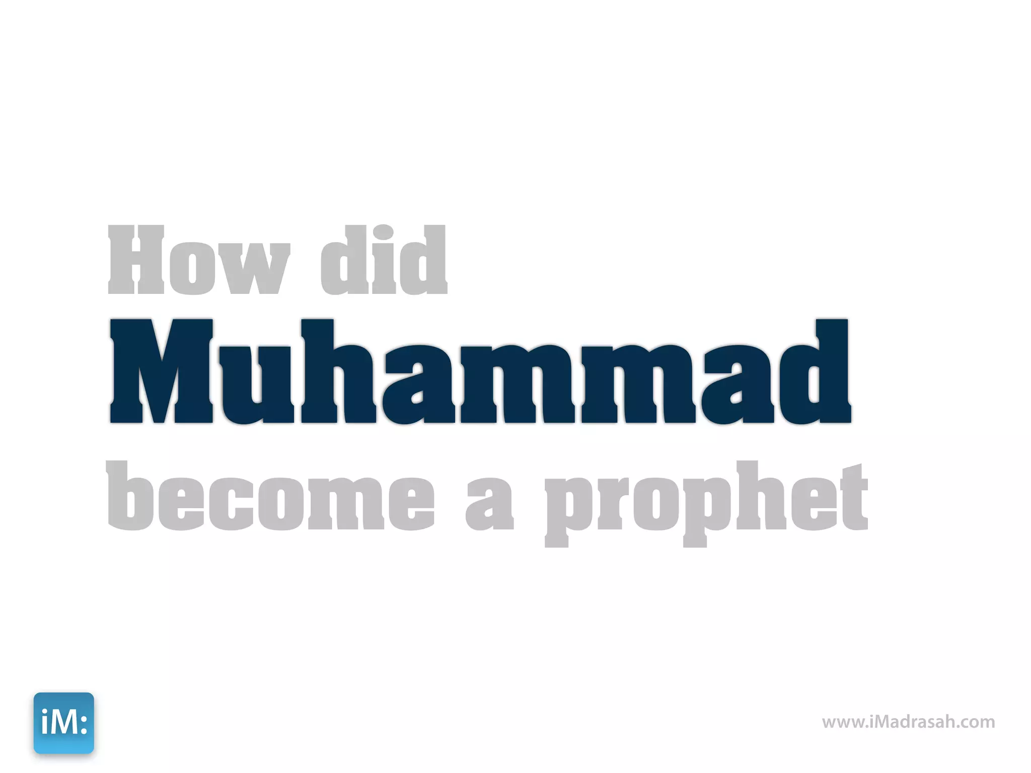 How Did Muhammad Become Prophet | PDF