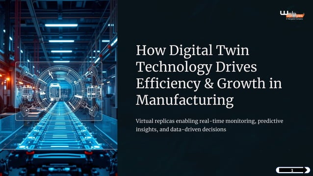 How Digital Twin Technology in Manufacturing Drives Efficiency and ...