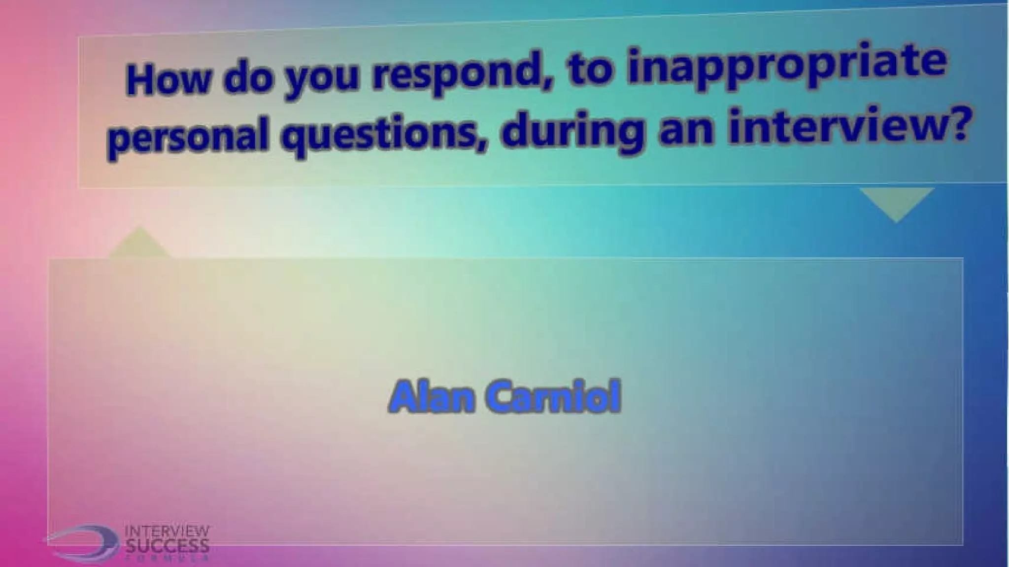 How do you respond to inappropriate personal questions during an ...