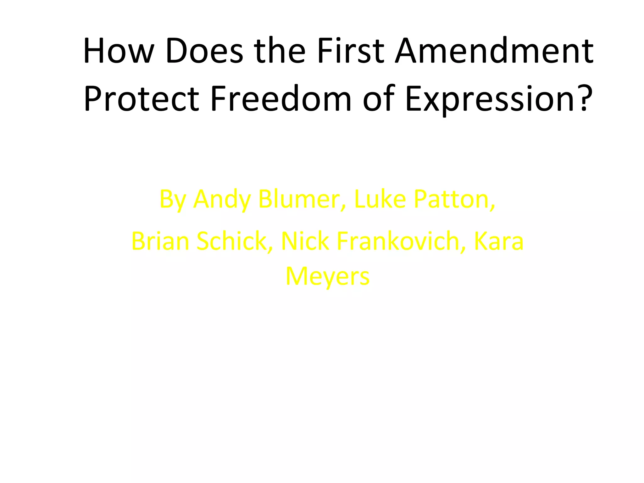 How Does The First Amendment Protect Freedom Of Expression Lesson 30 | PPT