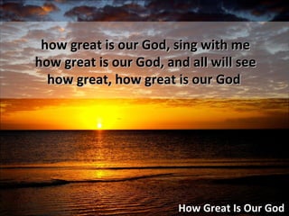How Great Is Our God | PPT