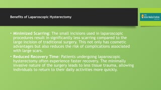 How Laparoscopic Hysterectomy Reduces Scarring and Recovery Time | PPT