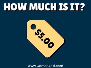 How-much-is-it-Money-ESL-PowerPoint-Presentation.pptx
