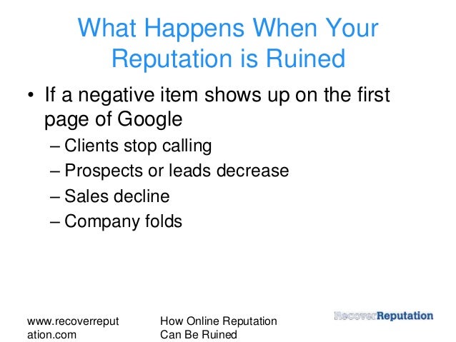 Don’t Do This: How To Ruin Your Online Reputation, Recover Reputation