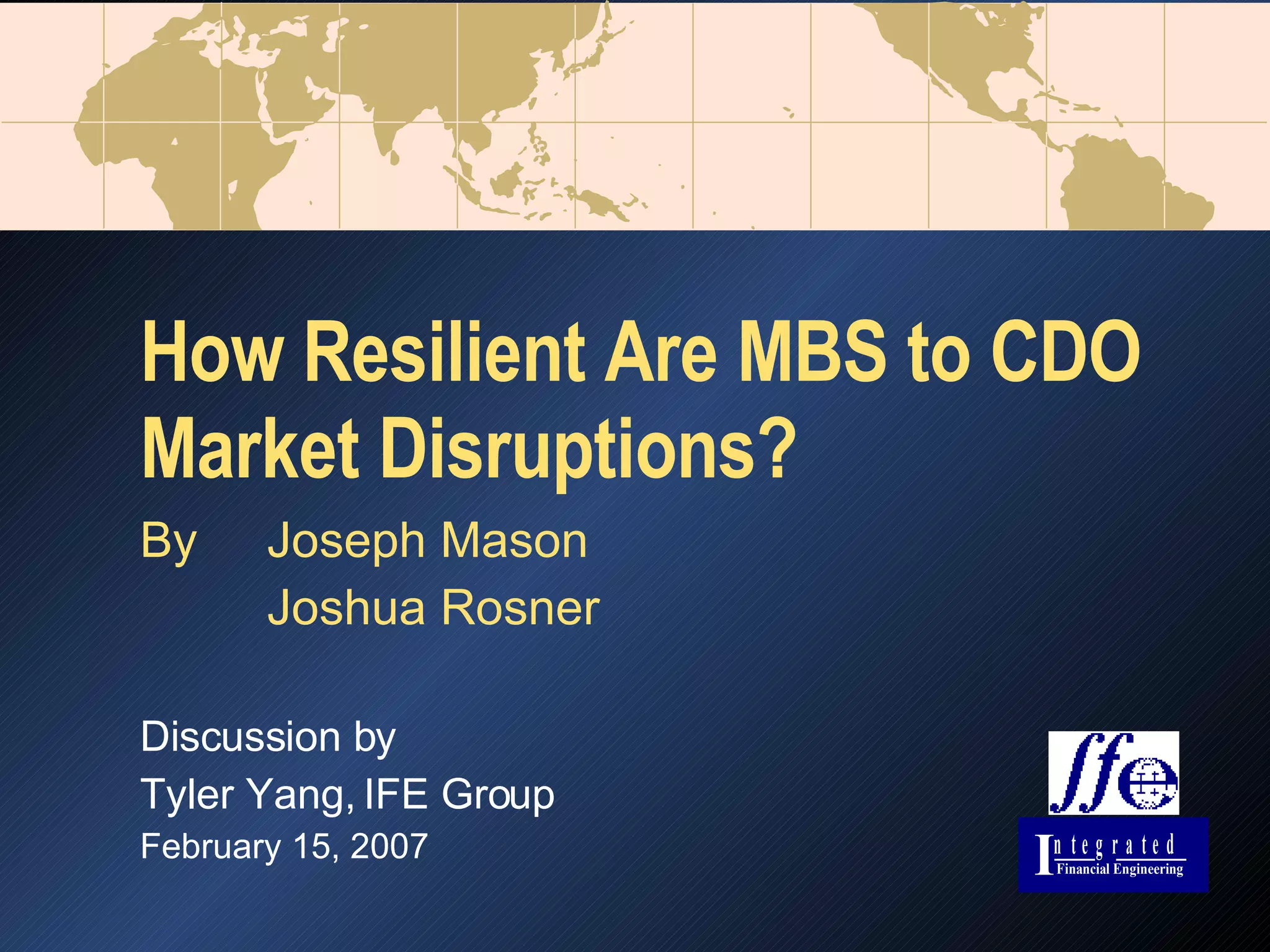 How Resilient are MBS to CDO Market Disruptions | PPT