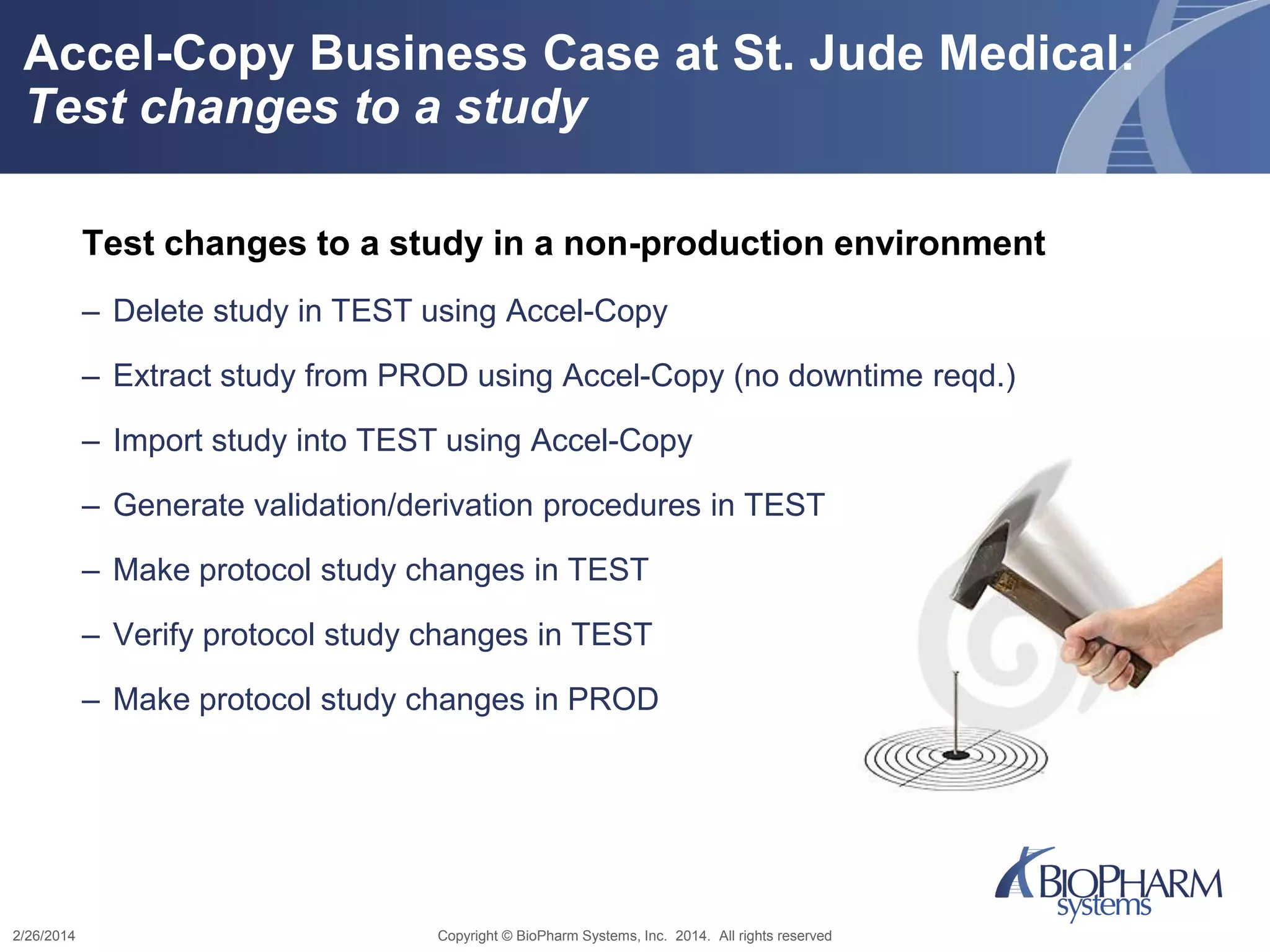 How St. Jude Medical Manages Oracle Clinical Studies Using Accel-Copy | PPT