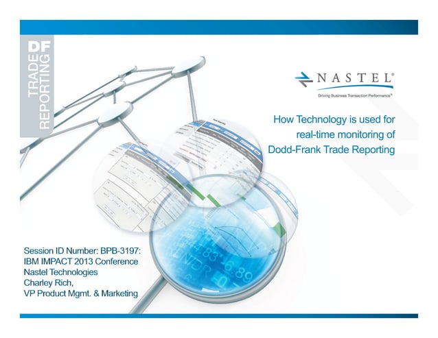 Impact 2013: How Technology is used for real-time monitoring of Dodd ...