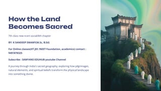 How-the-Land-Becomes-Sacred .pdf/7th class/8th chapter ppt by k Sandeep ...
