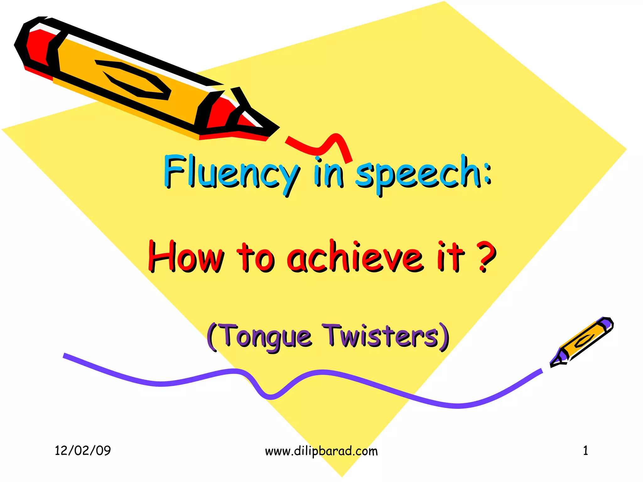 How to achieve fluency in English? | PPT