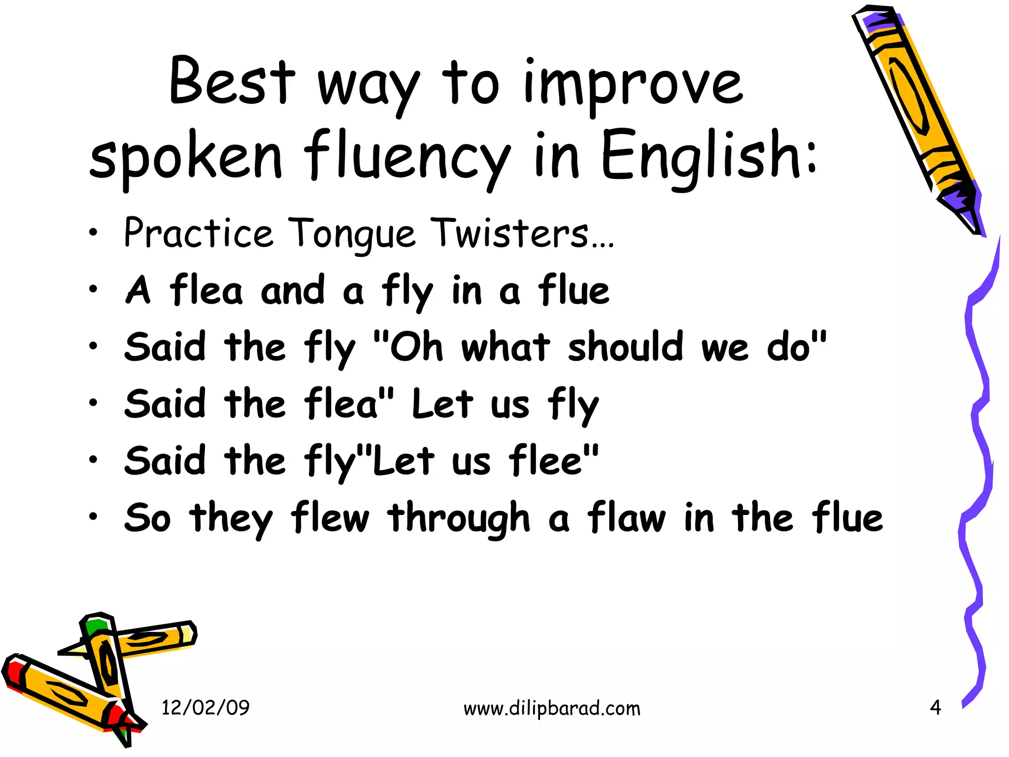How to achieve fluency in English? | PPT