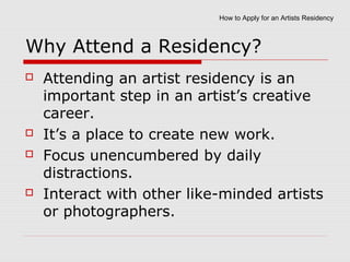 How to Apply to Artist Residencies | PPT