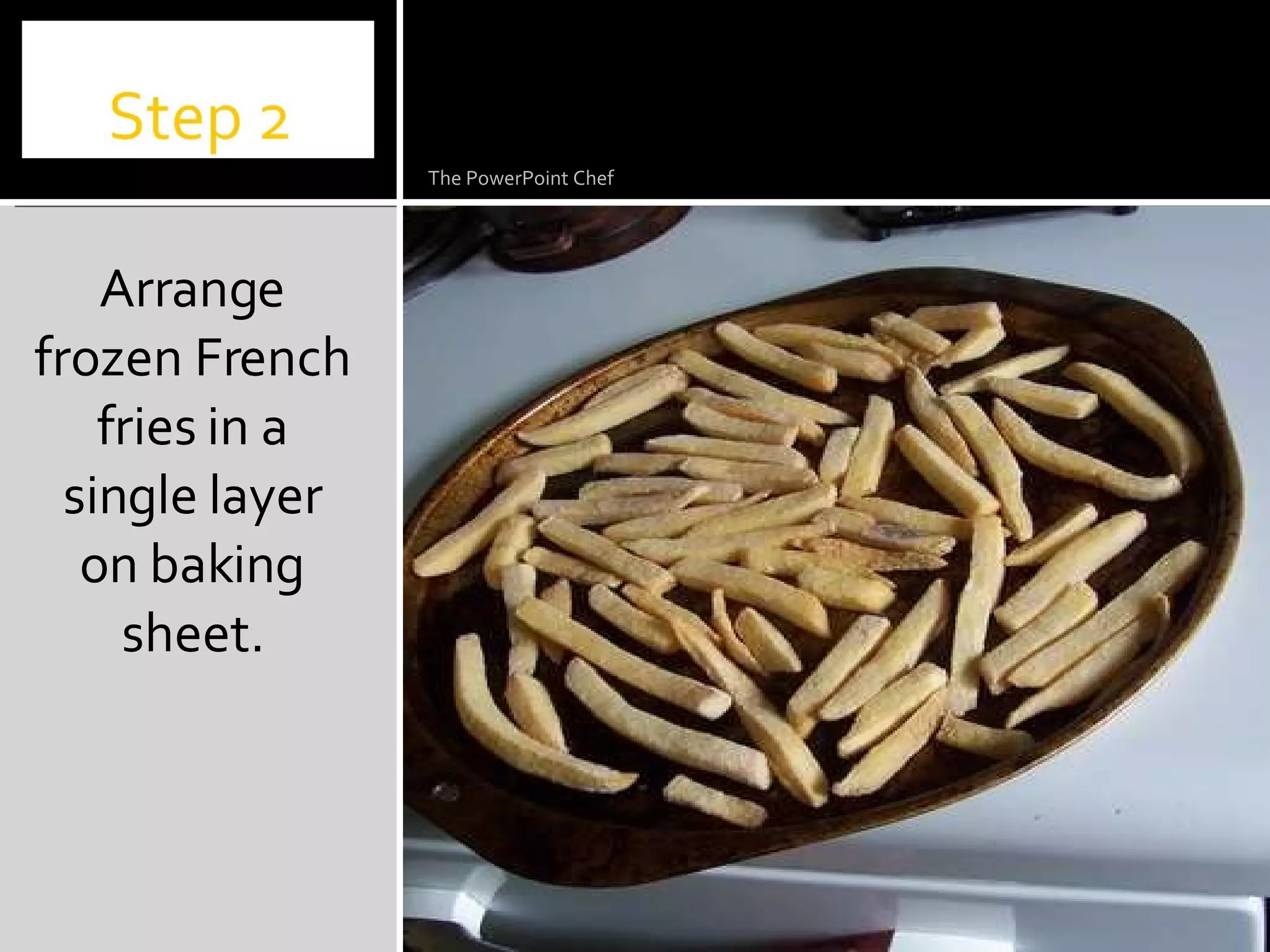 How To Bake French Fries | PPT